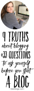 9 Truths About Blogging + 33 Questions To Ask Yourself Before You Start ...
